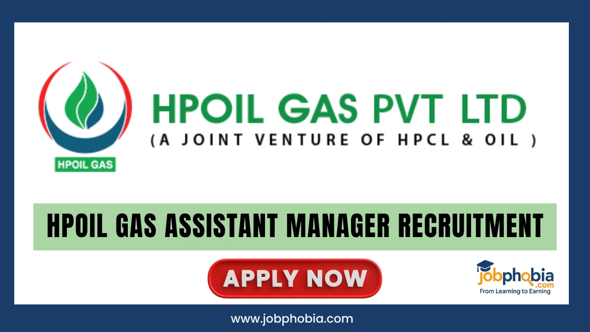 HPOIL Gas Assistant Manager Recruitment 2025 – Eligibility, Selection ...