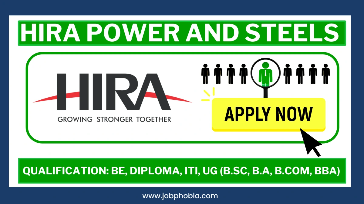 Hira Power And Steels Recruitment 2026 – Eligibility, Selection Process ...