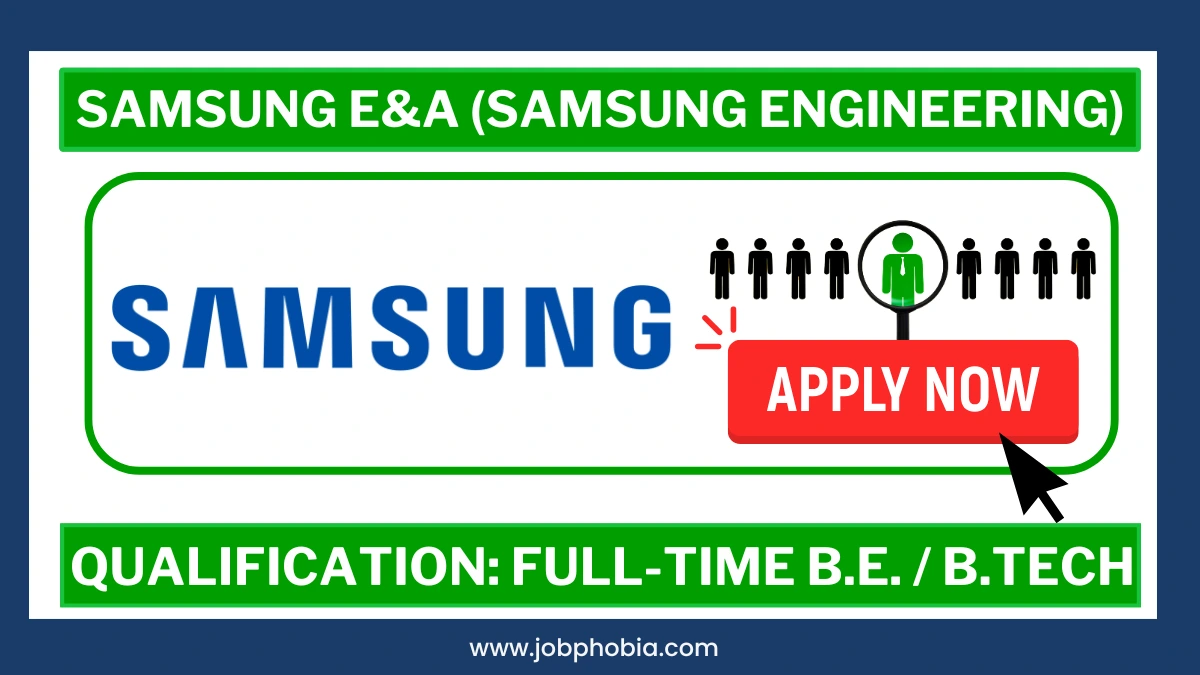 Samsung Engineering Careers 2026 – Eligibility, Selection Process, Last ...