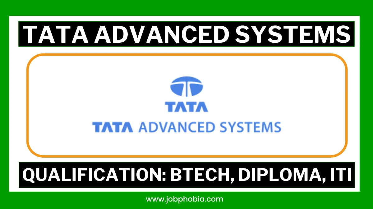 Tata Advanced Systems Recruitment 2026 – Eligibility, Selection Process ...