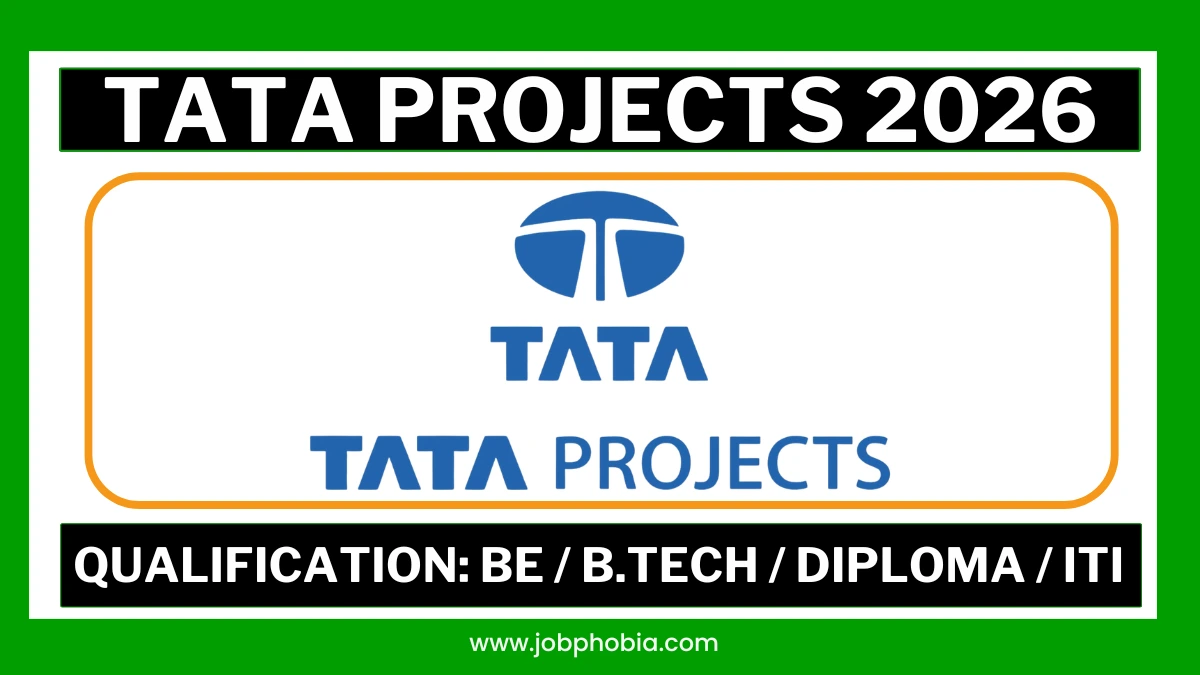 Tata Projects Recruitment 2026 – Eligibility, Selection Process, Last ...
