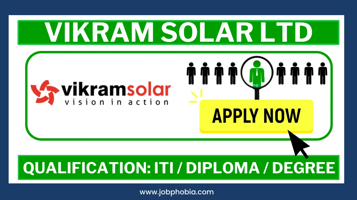 Vikram Solar Recruitment 2026 – Eligibility, Selection Process, Last ...