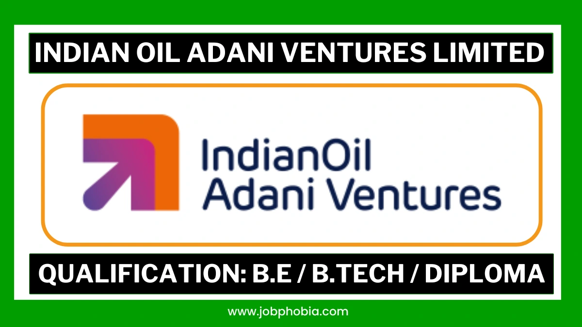 Indian Oil Adani Ventures Recruitment 2026 – Eligibility, Selection ...
